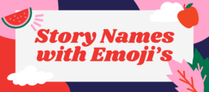 Private Story Names for Snapchat (2025) ️
